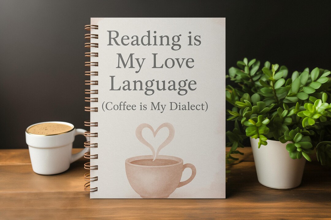 Coffee Lover's Spiral Notebook: Reading is My Love Language - Etsy