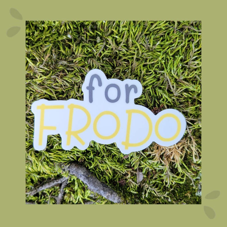 For Frodo Sticker - Etsy