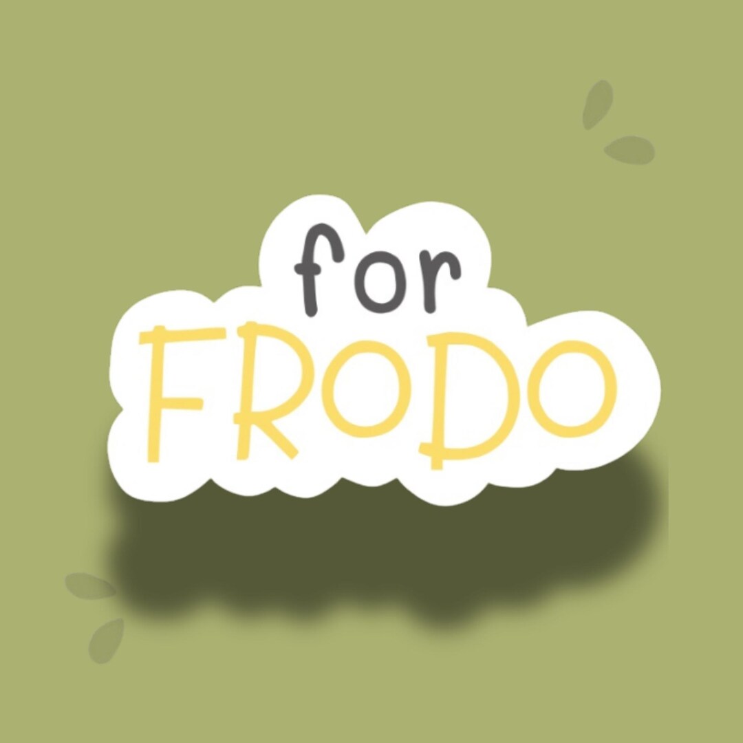 For Frodo Sticker - Etsy