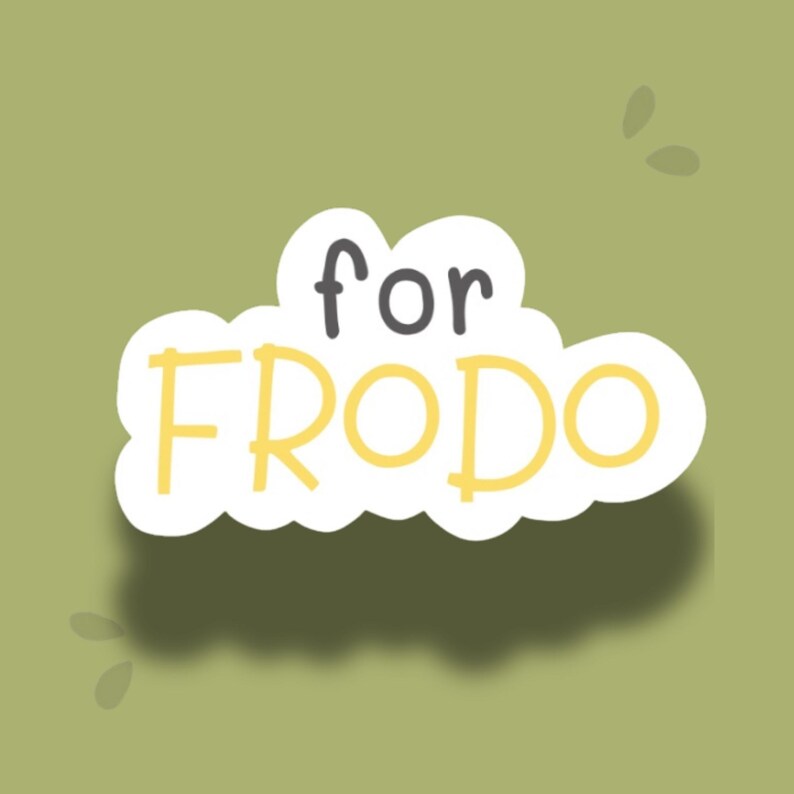 For Frodo Sticker - Etsy