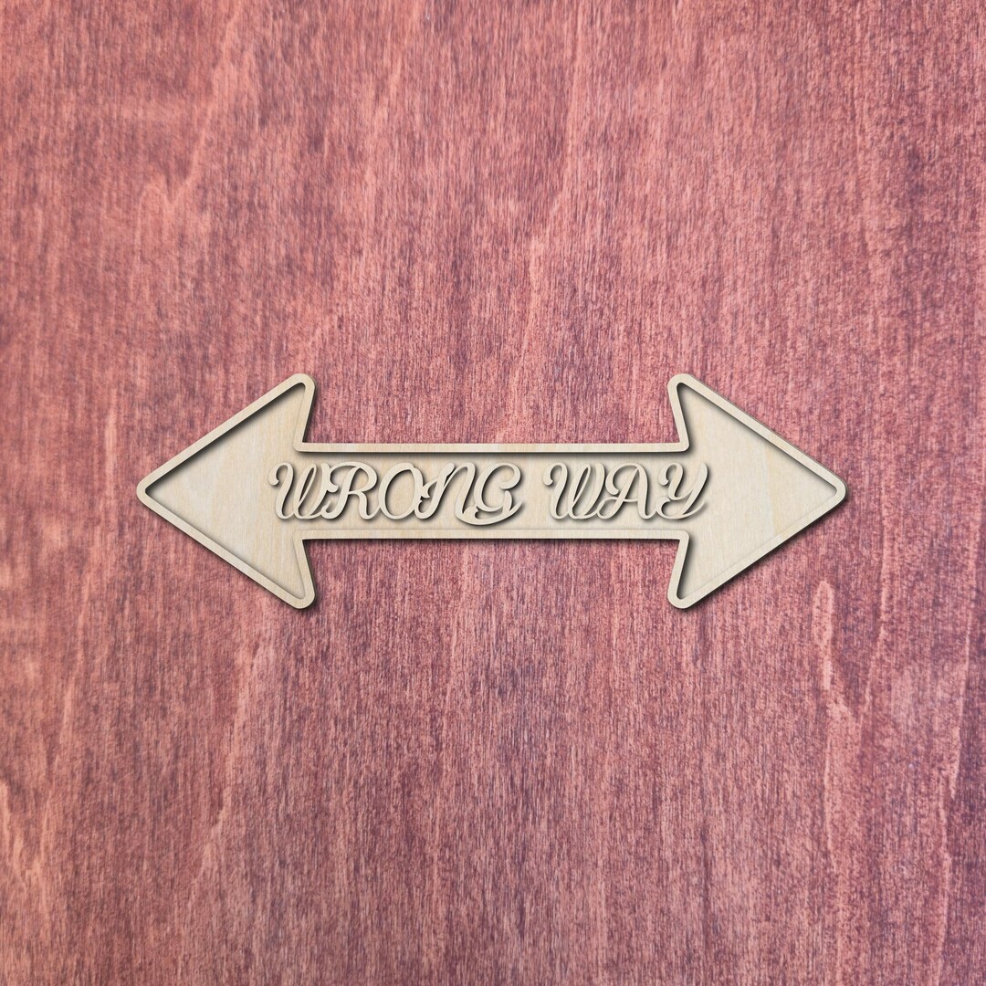 Funny "wrong Way" Sign, 6"+, Humorous Wooden Wall Decor for Office ...