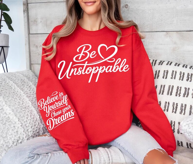 Be Unstoppable Believe in Yourself Svg Png, Self Love Svg, Motivational ...