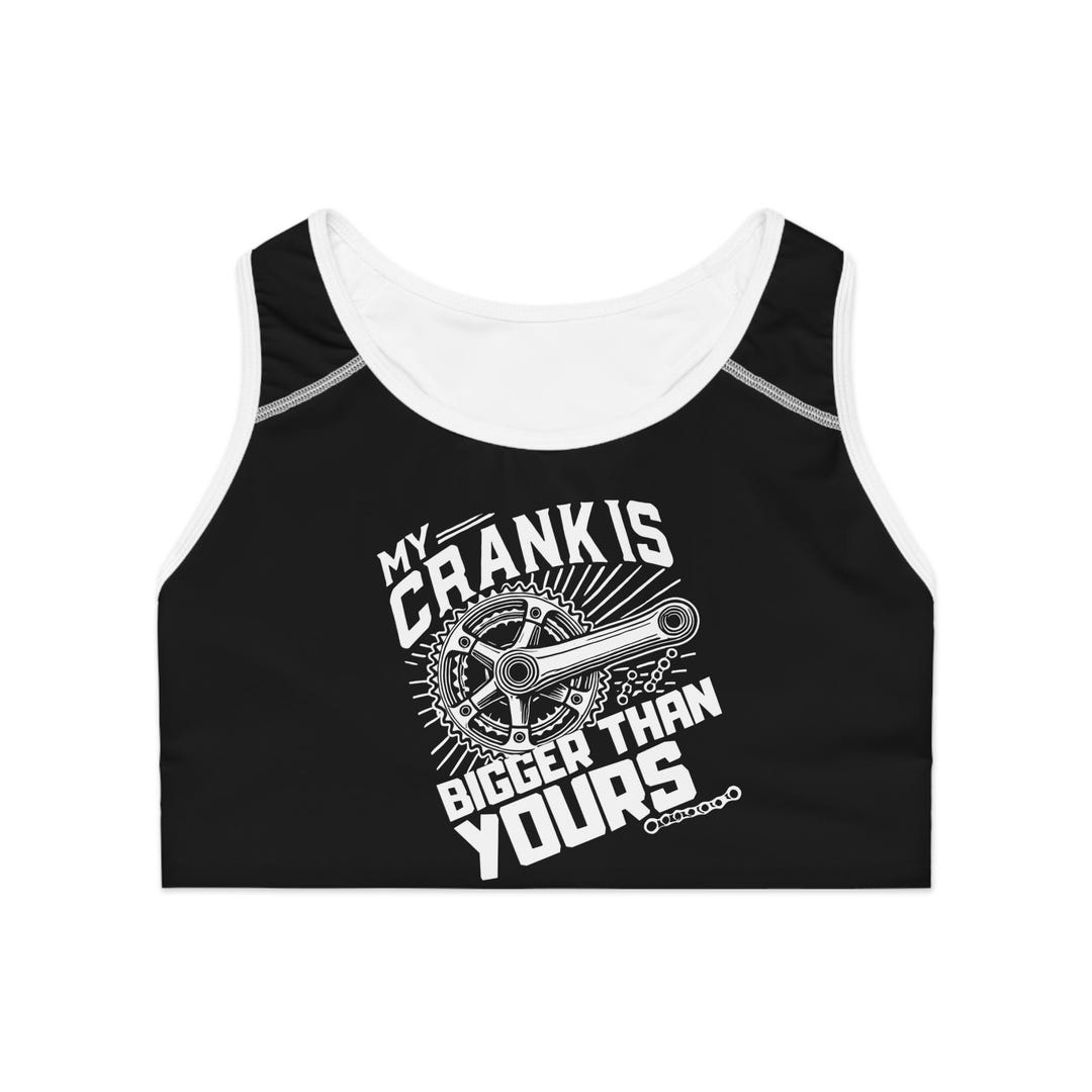 My Crank is Bigger Than Yours Funny Cycling Sports Bra (AOP) - Etsy
