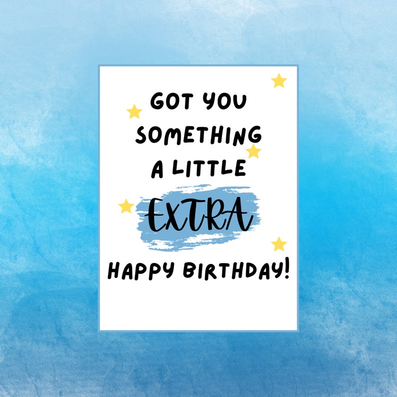 Birthday Cards, Got You Something Extra, Extra Gum Birthday Tag ...