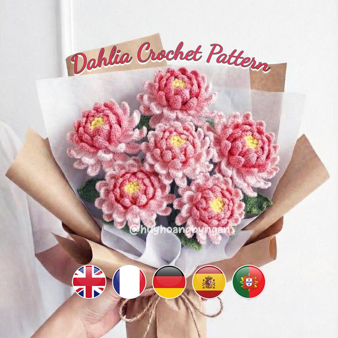 Dahlia Crochet Pattern PDF | Realistic Flower Bouquet Crochet Pattern ...