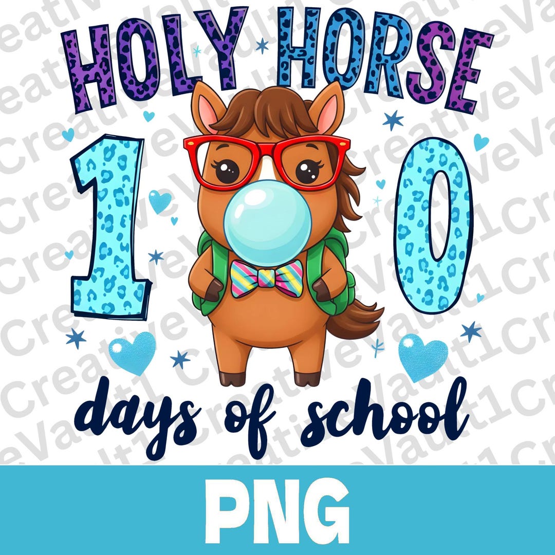 Holy Horse 100 Days of School PNG, Funny Highland Horse Teacher Design ...
