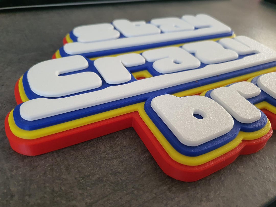 Stay Crazy Bro Badge 3D Printed Multicolor 24.5 X 19 Cm PLA - Etsy