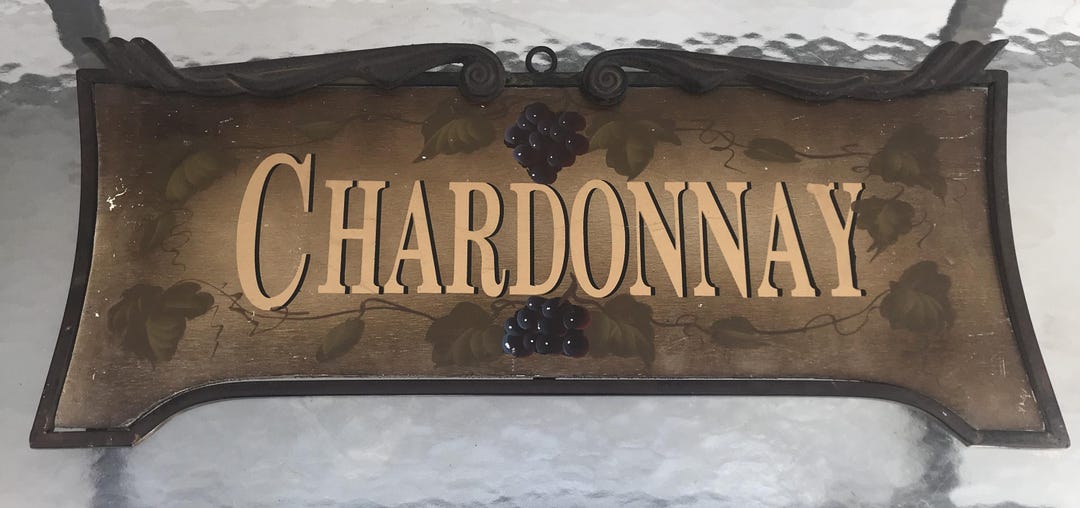 Vintage Chardonnay Wood Sign 11" X 25" - Etsy