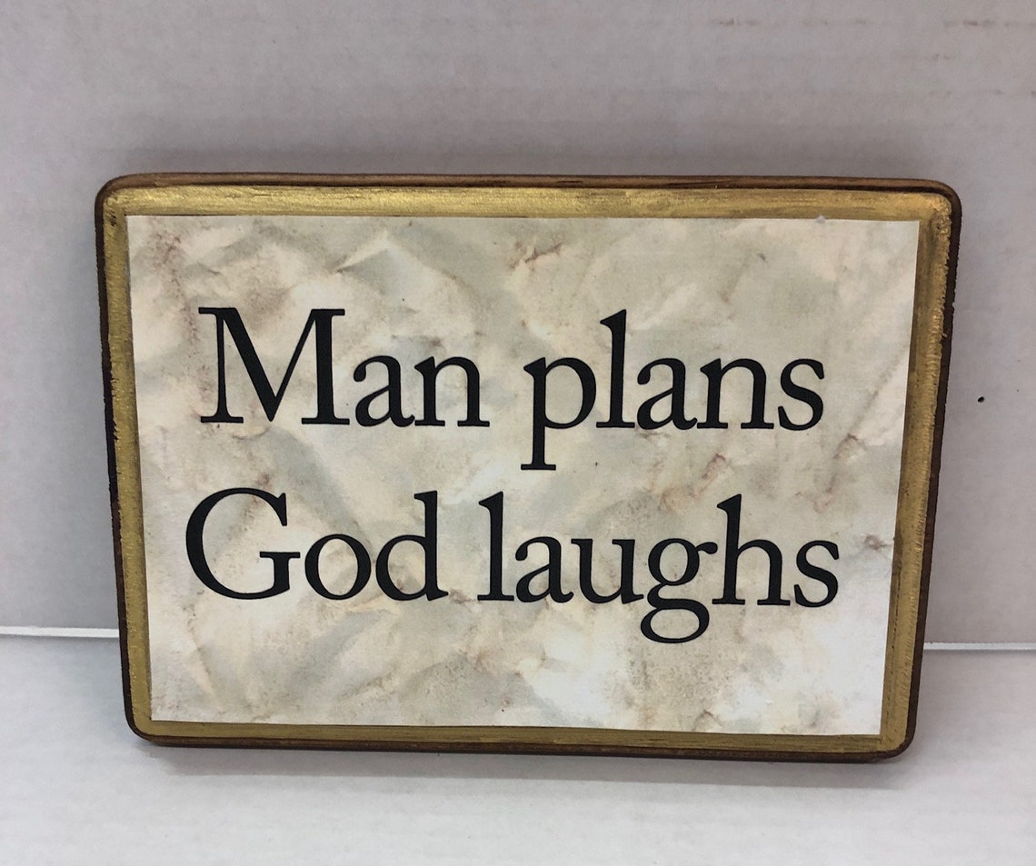 Man Plans God Laughs Jewish Proverb With Stand | Etsy