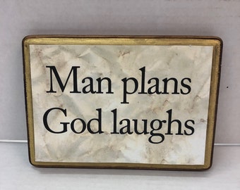 Man Plans God Laughs Jewish Proverb With Stand | Etsy