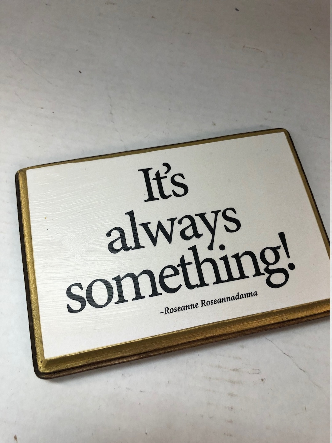 It's Always Something- 5x7- Solid off White - Etsy
