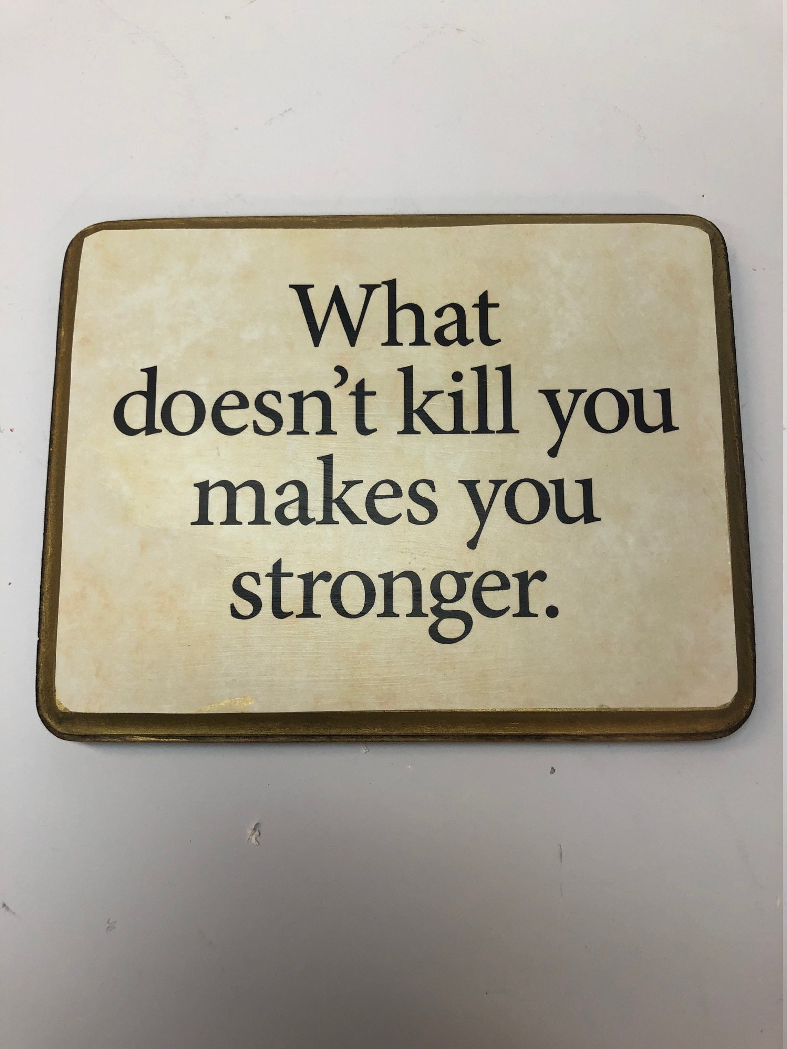 What Doesn't Kill You Makes You Stronger - Etsy