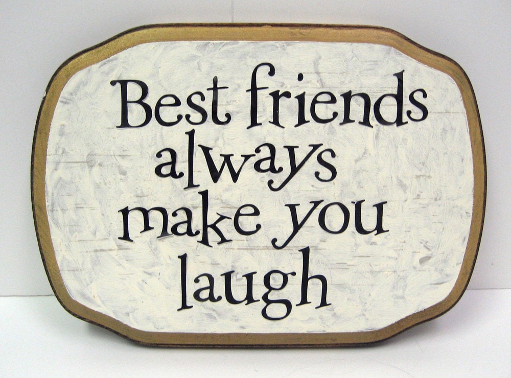 Best Friends Always Make You Laugh 7x10 Plaque - Etsy