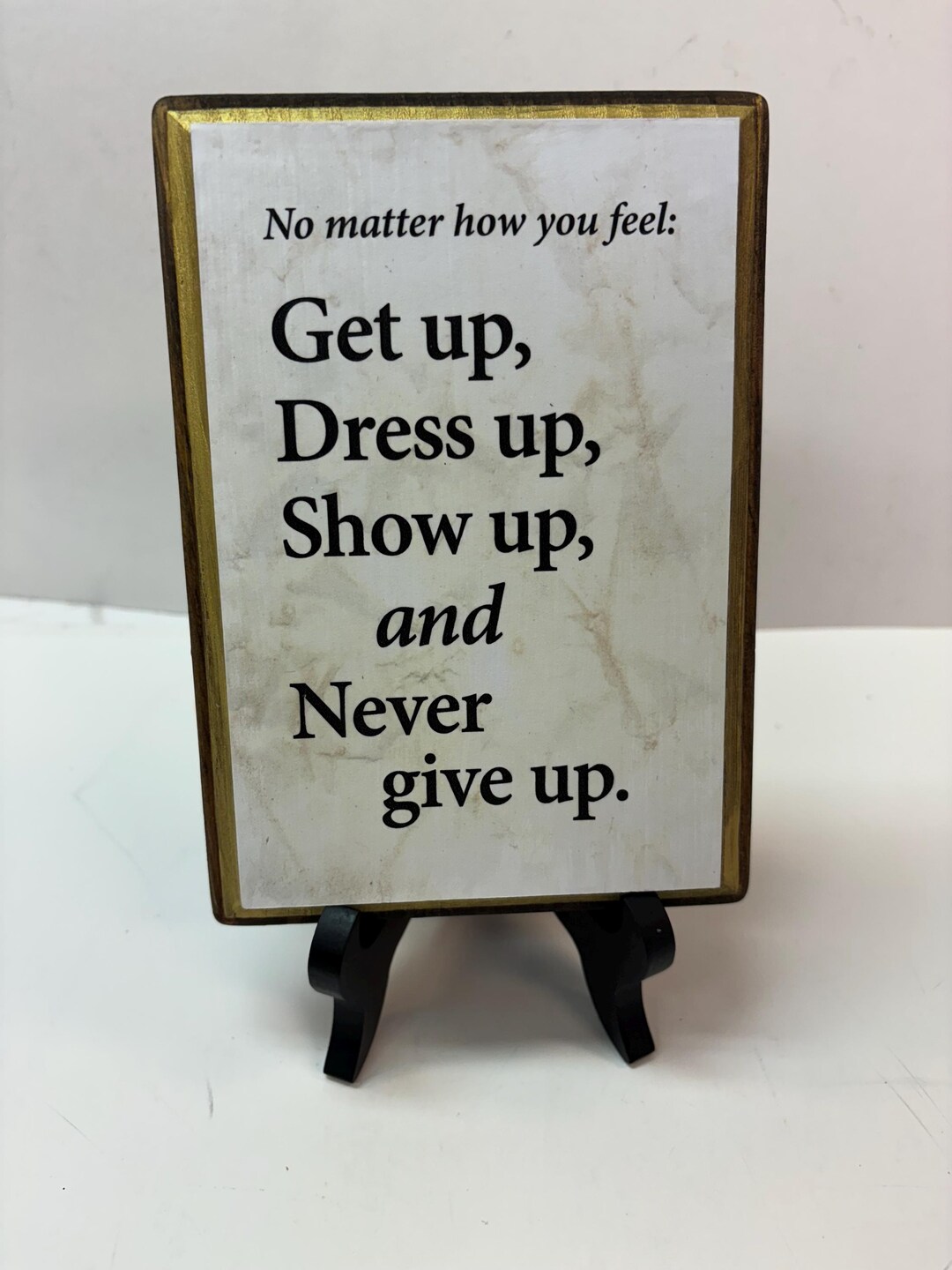 Getup, Dress Up, Show Up...... -with Stand Shabby off White 7x9 - Etsy