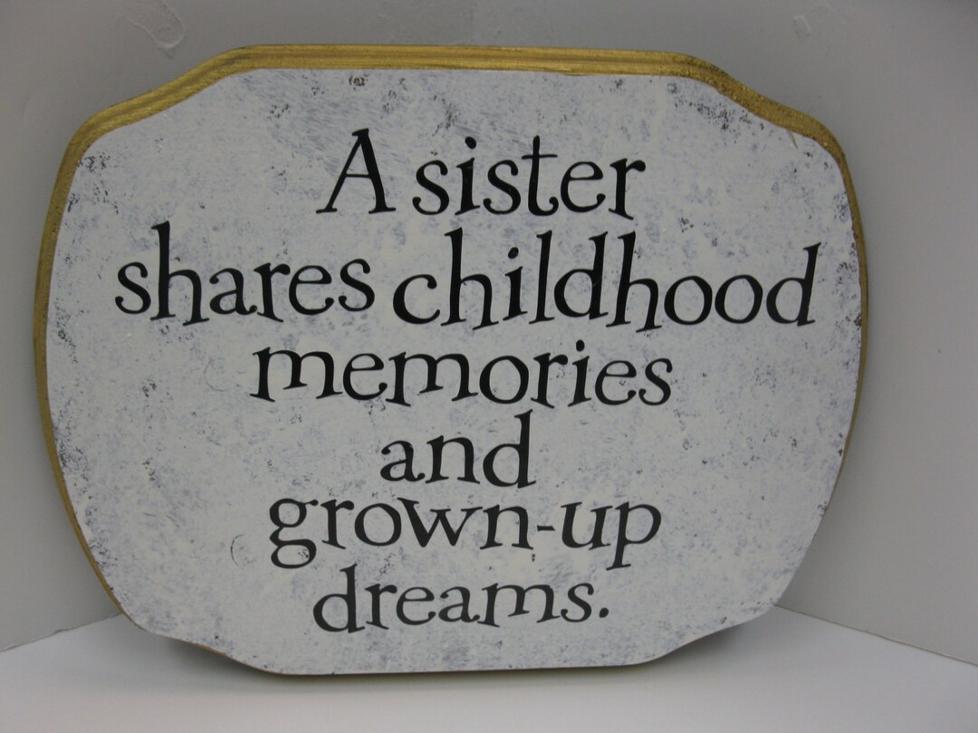 A Sister Shares Childhood Memories and Grown-up Dreams. - Etsy