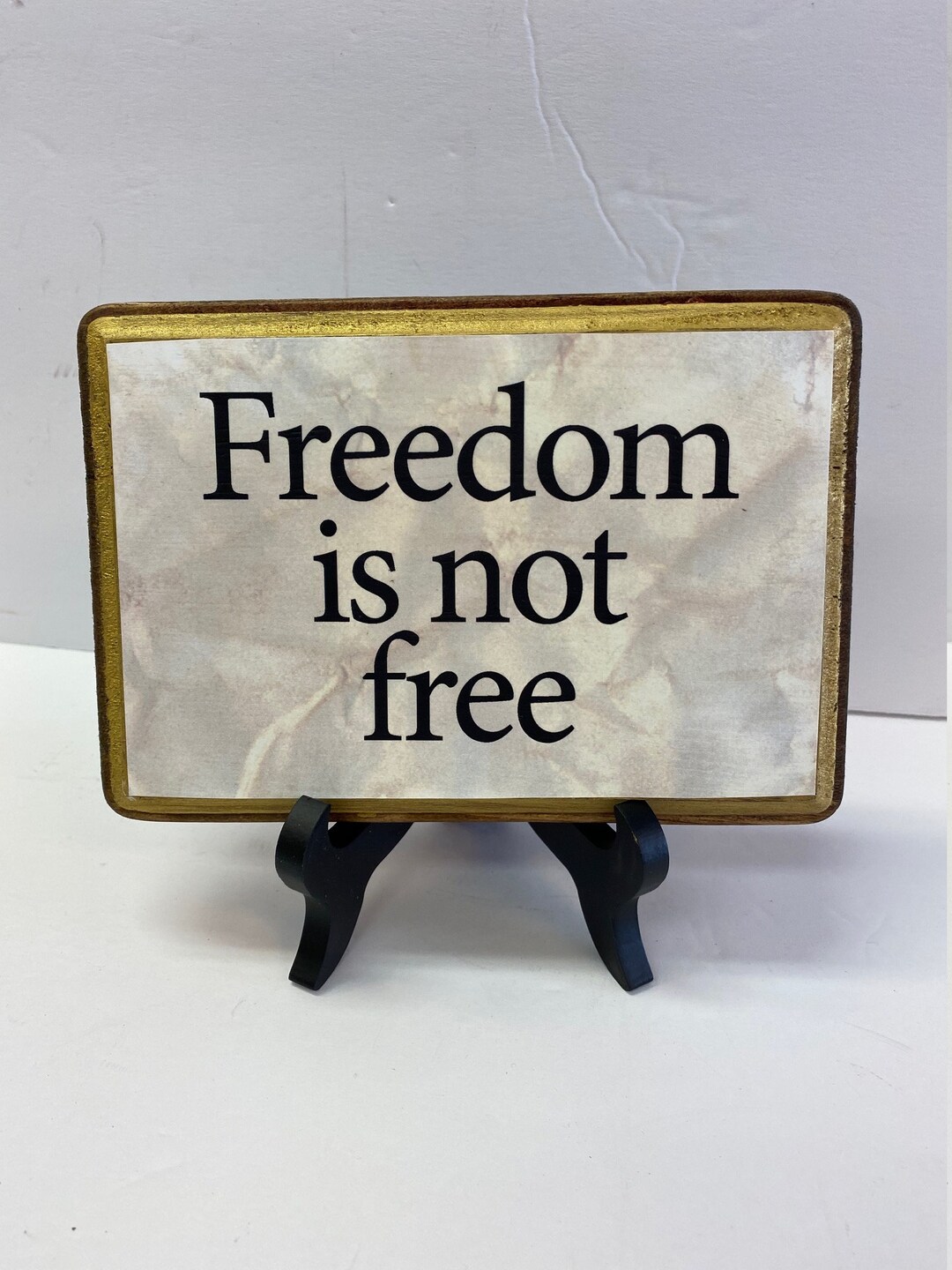 Freedom is Not Free.- 5x7-- WITH STAND - Etsy
