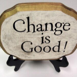 Change is Good 7x 9 Plaque - Etsy