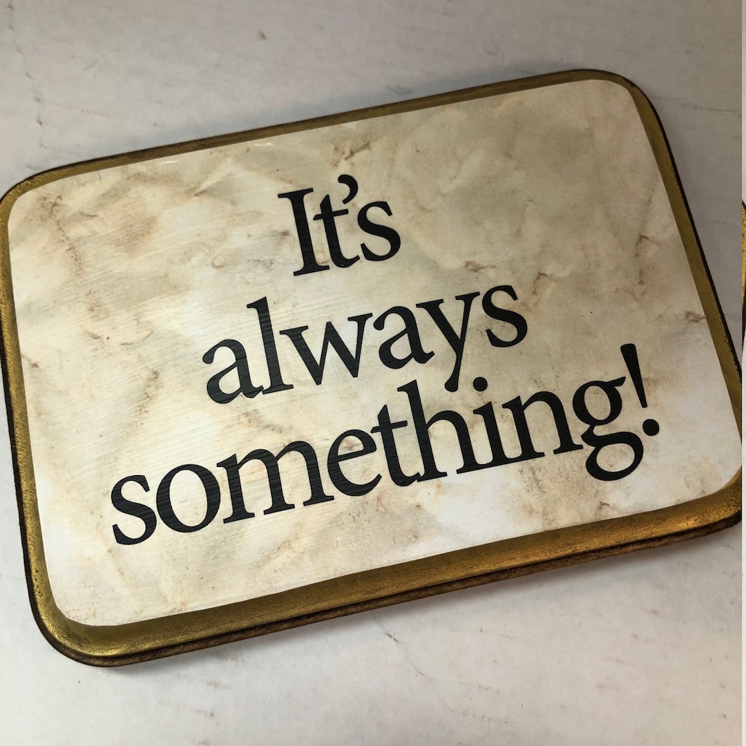It's Always Something! - Etsy
