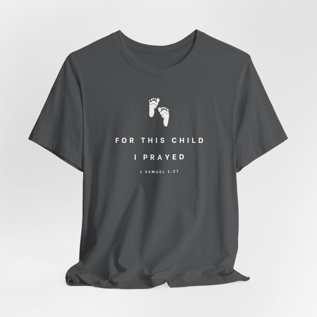 For This Child I Prayed - Bible Verse 1 Samuel 1:27 T-shirt, Baby ...