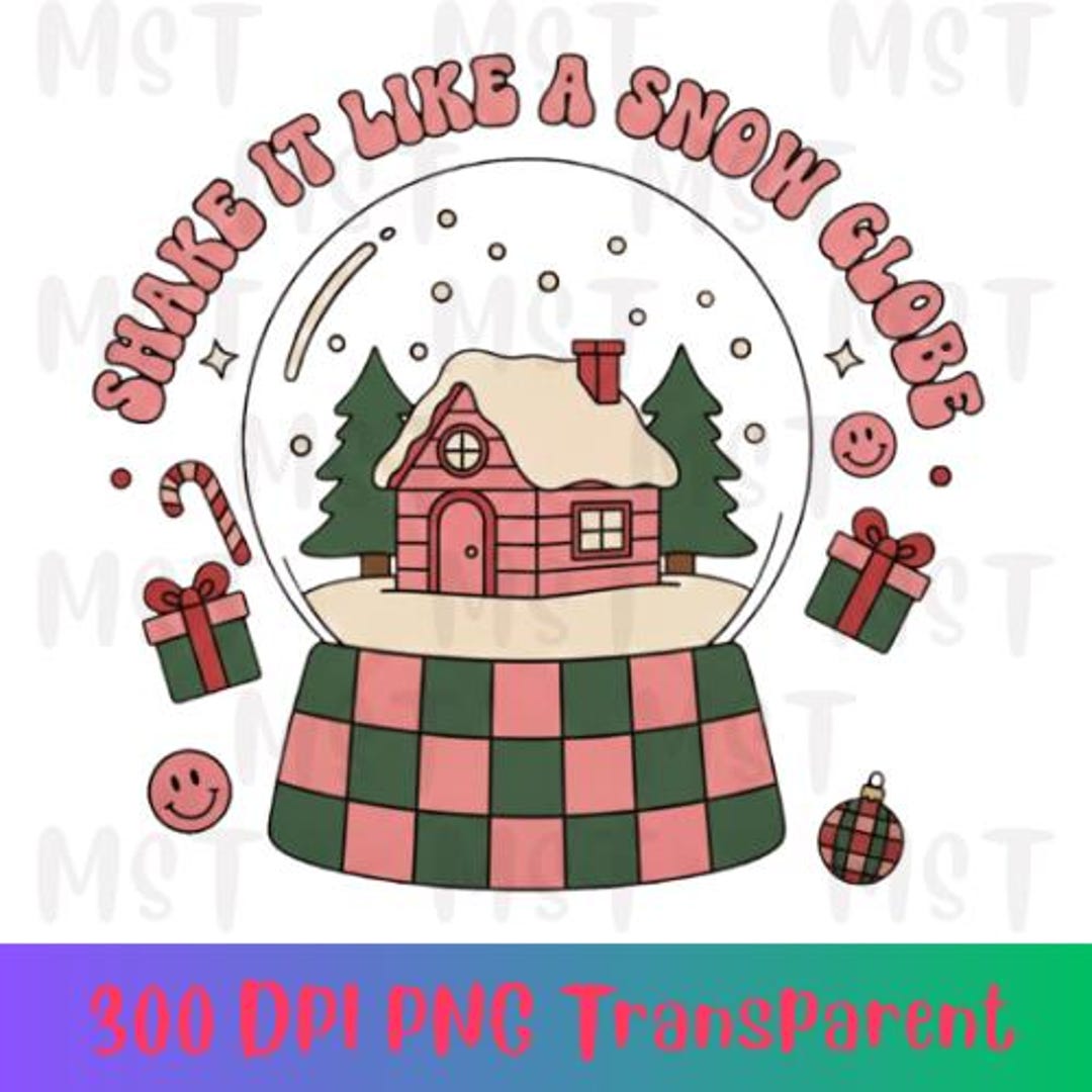 Shake It Like A Snow Globe PNG | Funny Retro Pink & Green Christmas ...