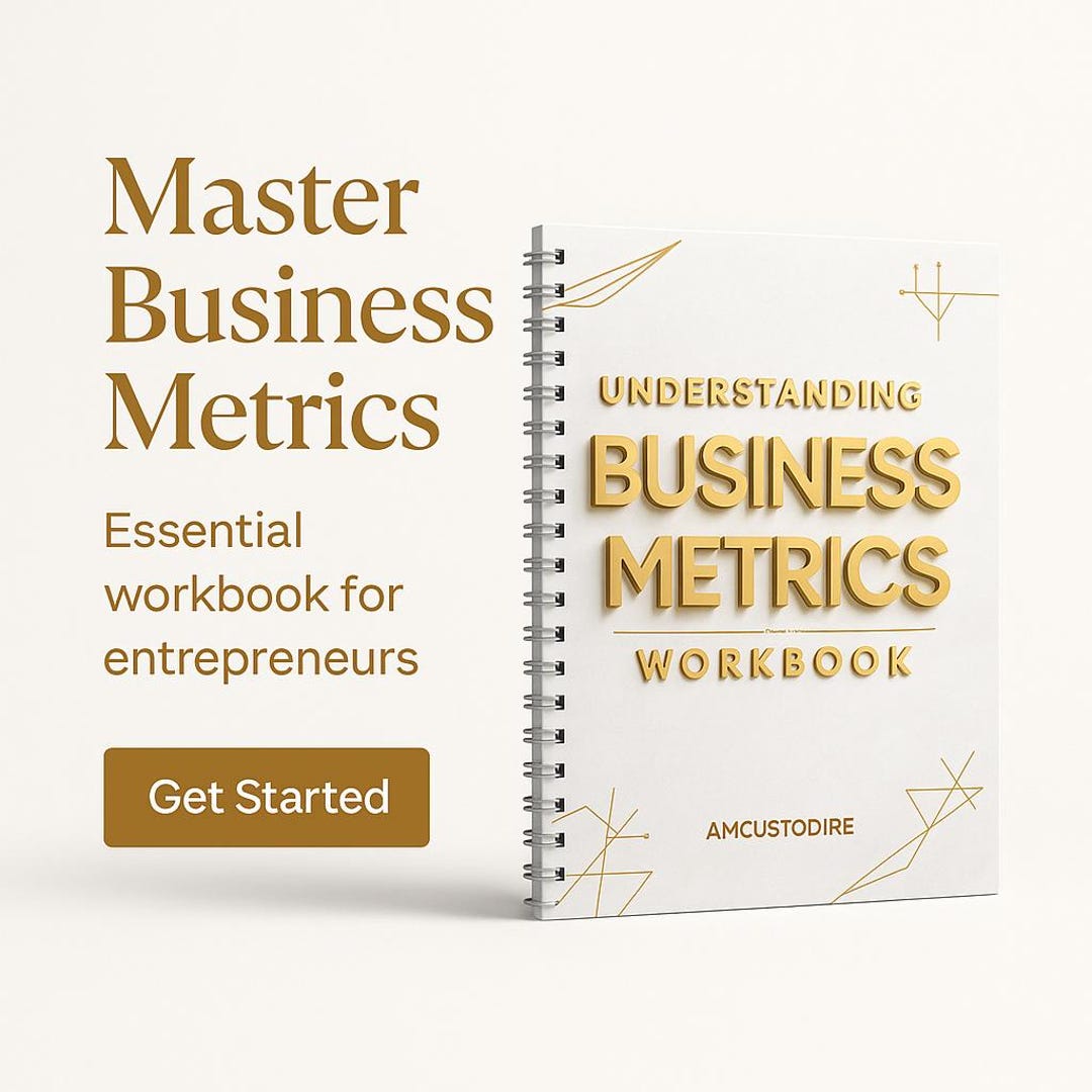 Understanding Business Metrics Workbook Track Analyze Improve Business ...