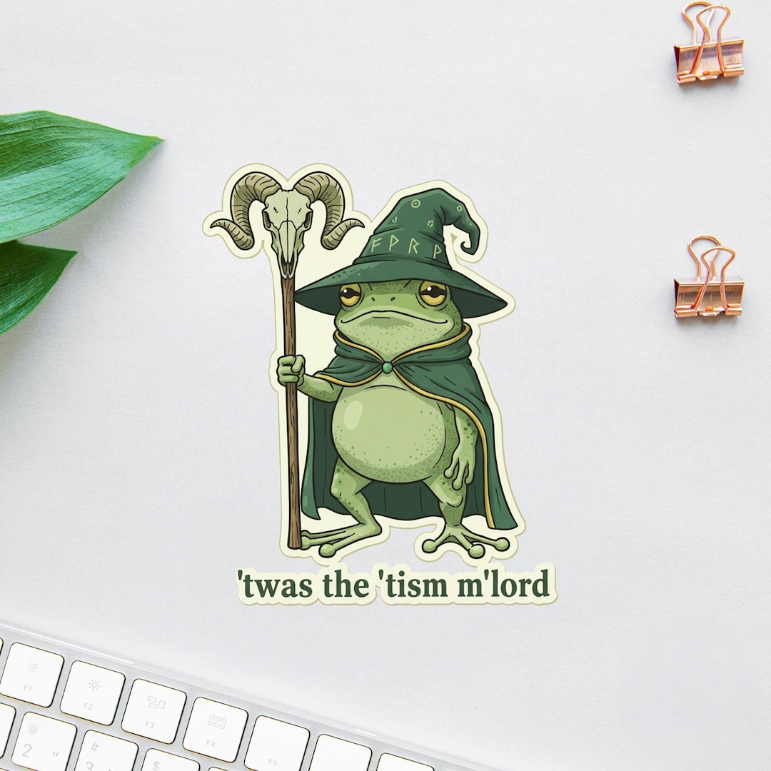 Twas the Tism Frog Wizard Sticker. Funny Autism Sticker, Magic Wizard ...
