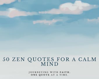 50 Zen Quotes for a Calm Mind (e-book PDF) - Etsy