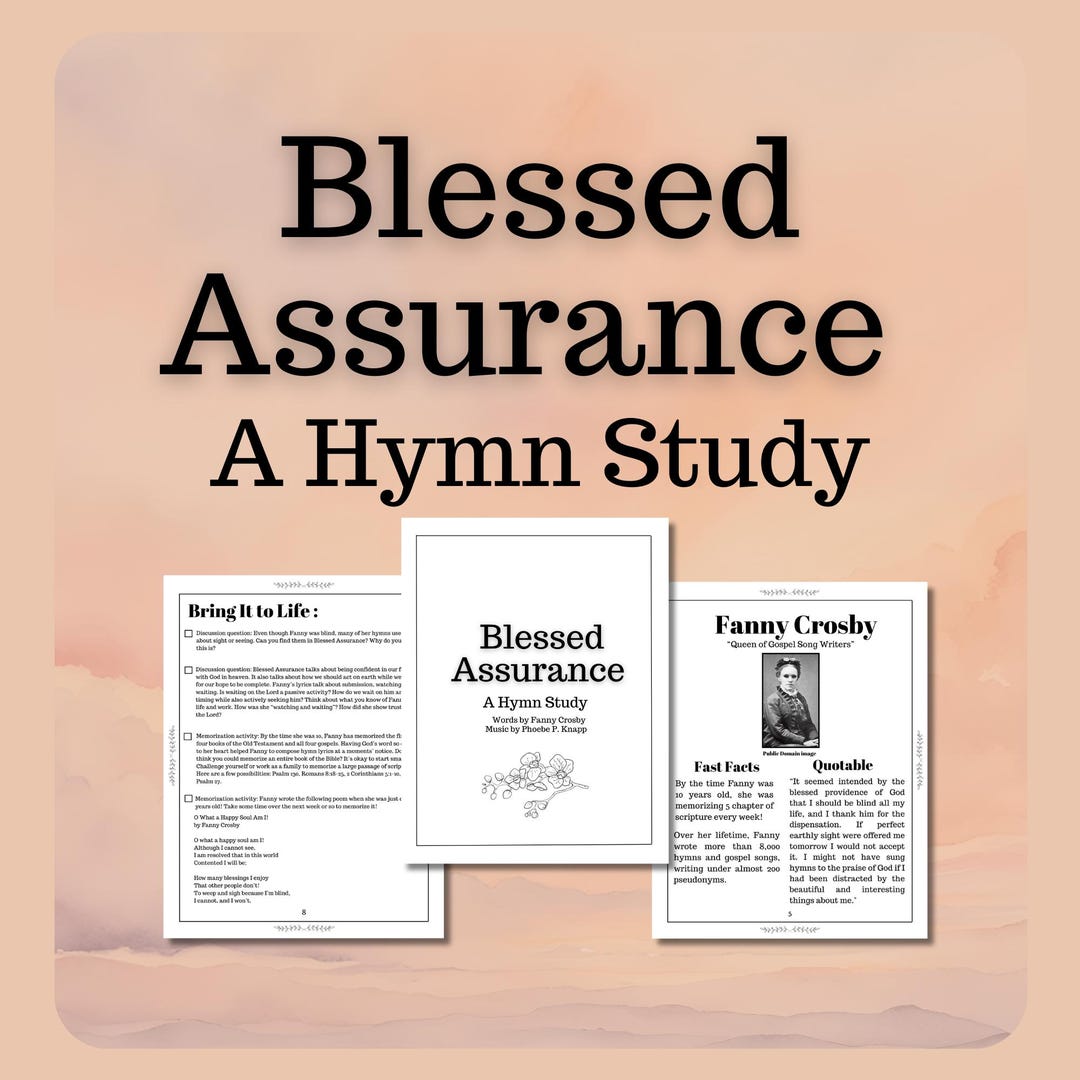 Blessed Assurance Hymn Study | Homeschool Music Studies Curriculum ...