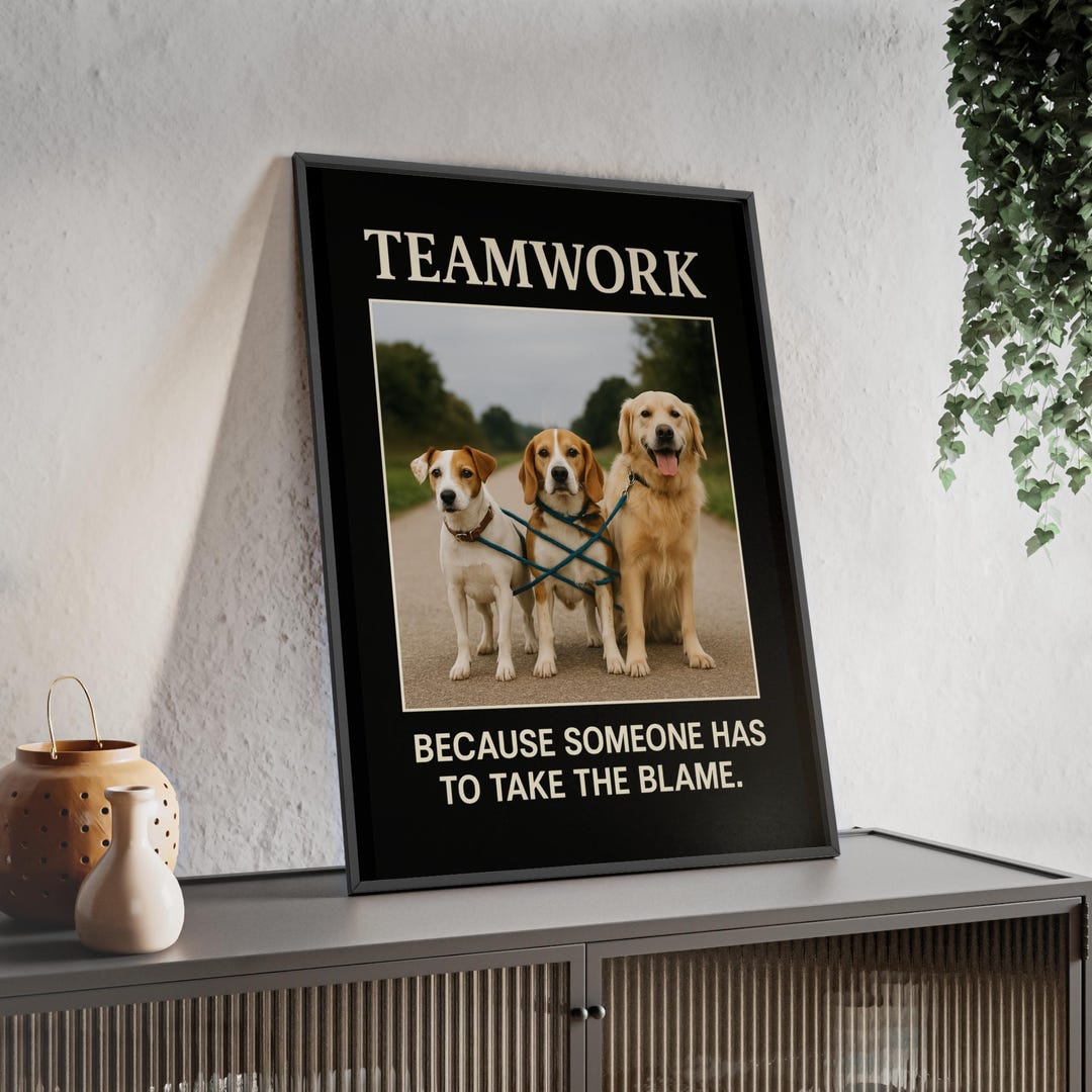 Humorous Dog Teamwork Poster | Framed Wall Art Gift - Etsy