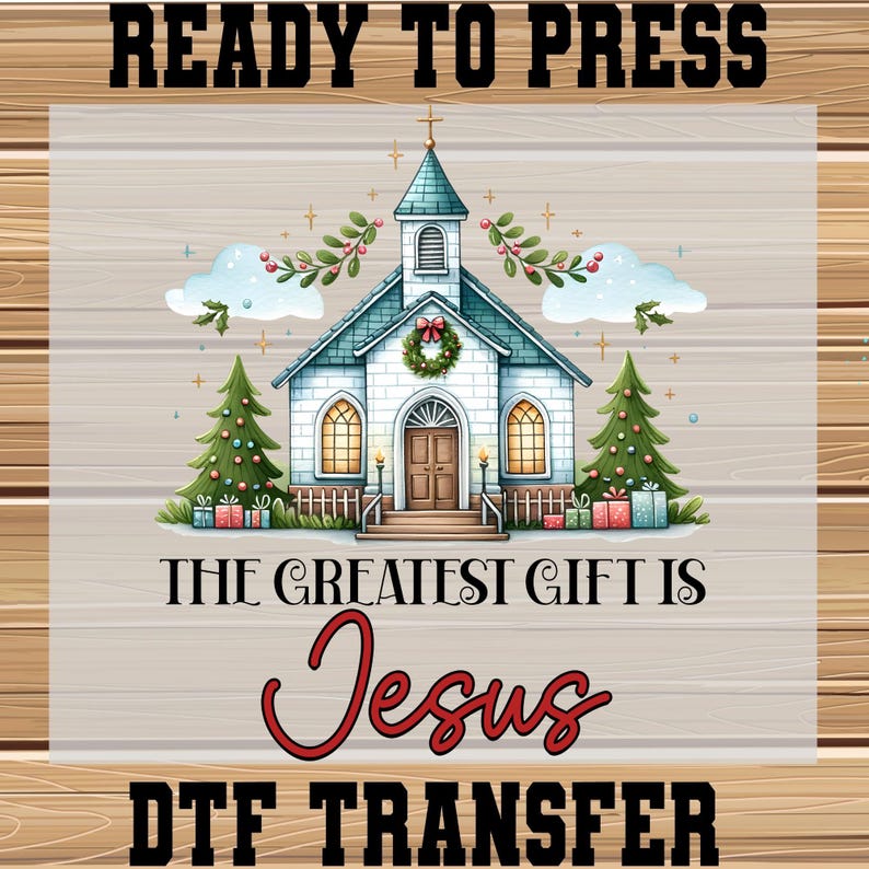 The Greatest Gift is Jesus Heat Transfer: Christian Christmas Church ...