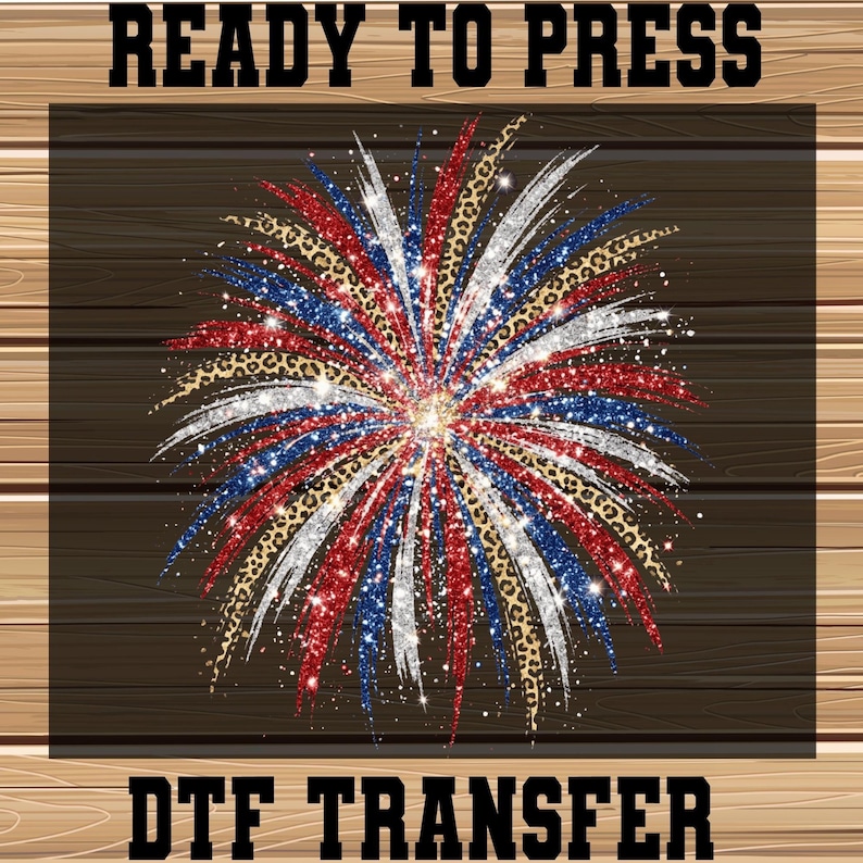 Patriotic Firework Leopard Glitter DTF Transfer, 4th July Ready to ...