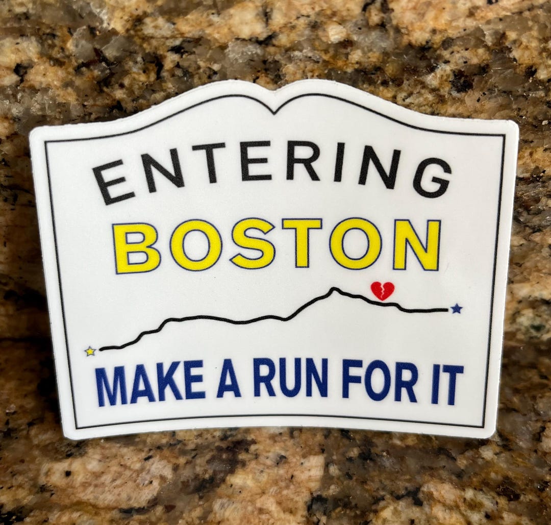 Boston Marathon Sticker "entering Boston - Make A Run for It" - Etsy