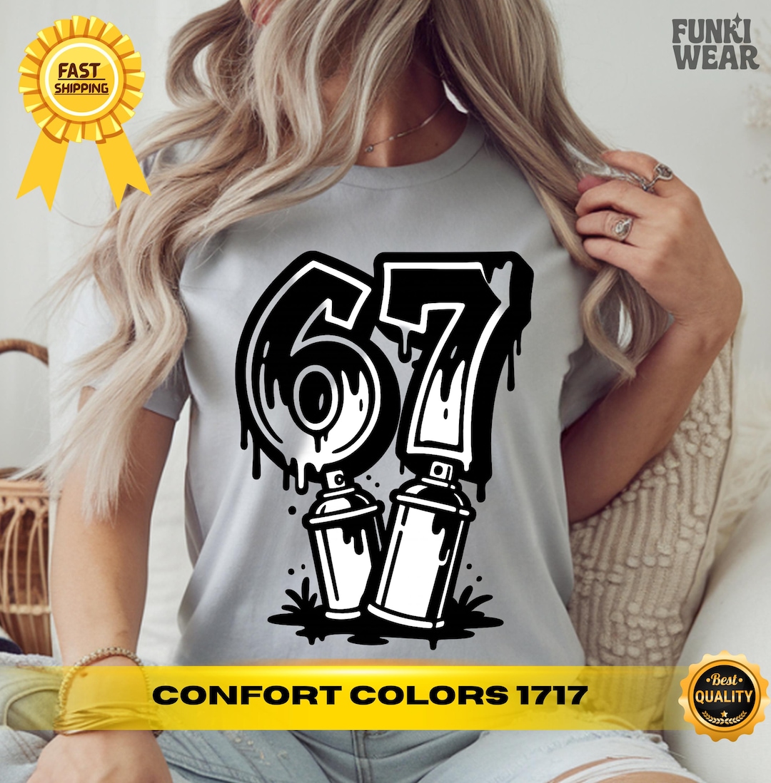 Funny 67 Meme Shirt Graffiti Style Drippy Number Tee Spray Paint Street ...