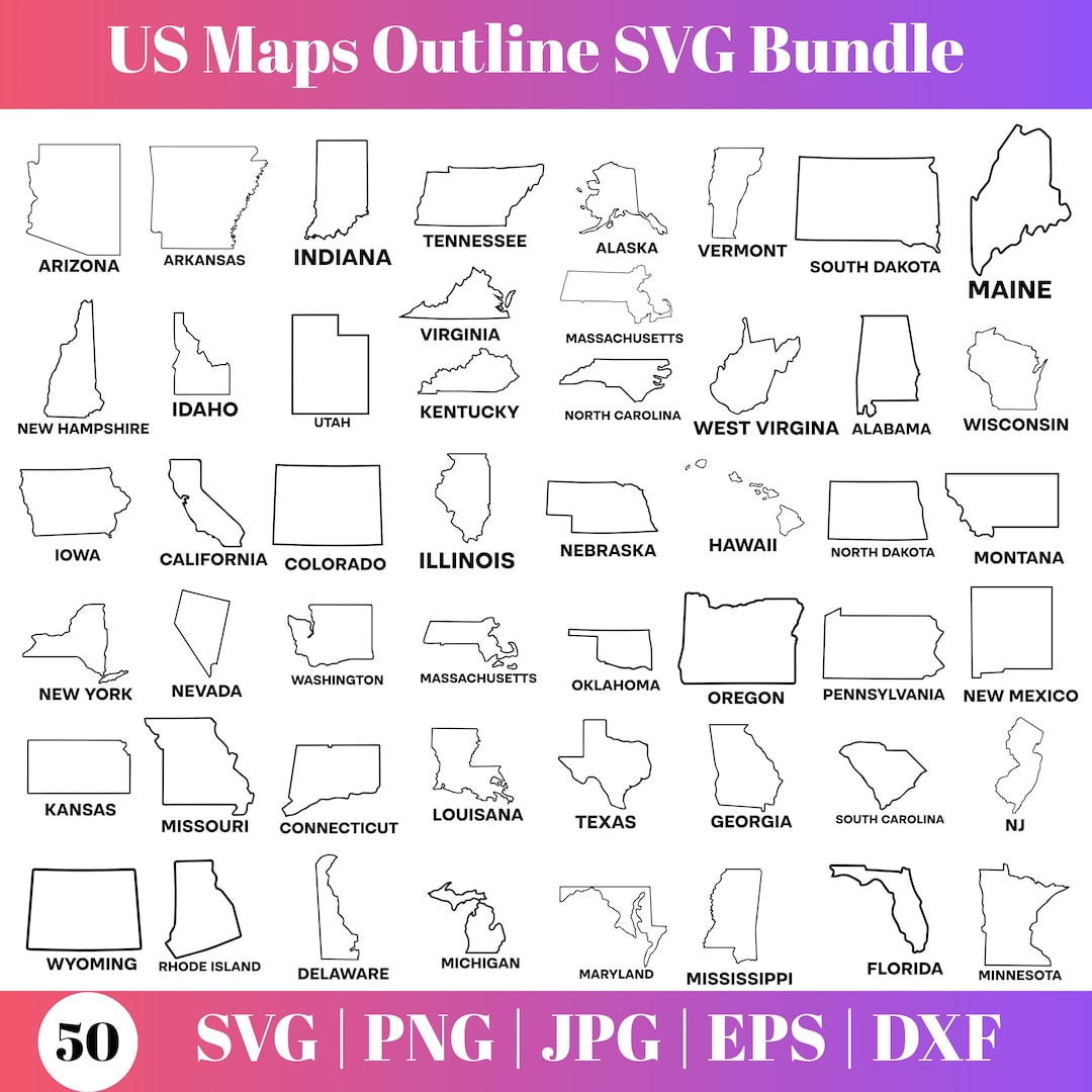 All 50 States Outlines Bundle SVG DXF EPS, United States Clipart, Home ...