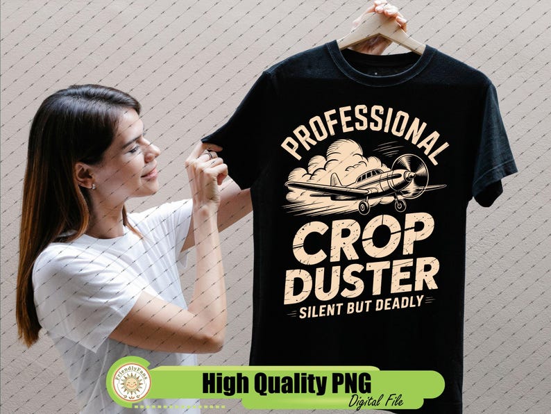Professional Crop Duster SVG PNG | Funny Men’s Shirt Design | Father’s ...