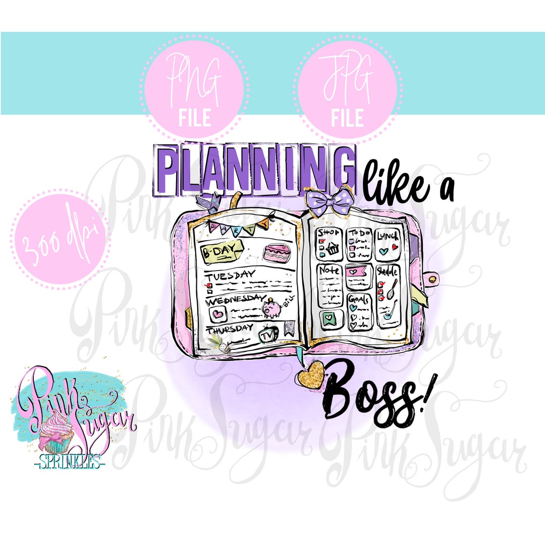 Planning Like a Boss! | Instant Download | PNG & JPG | Press Image ...