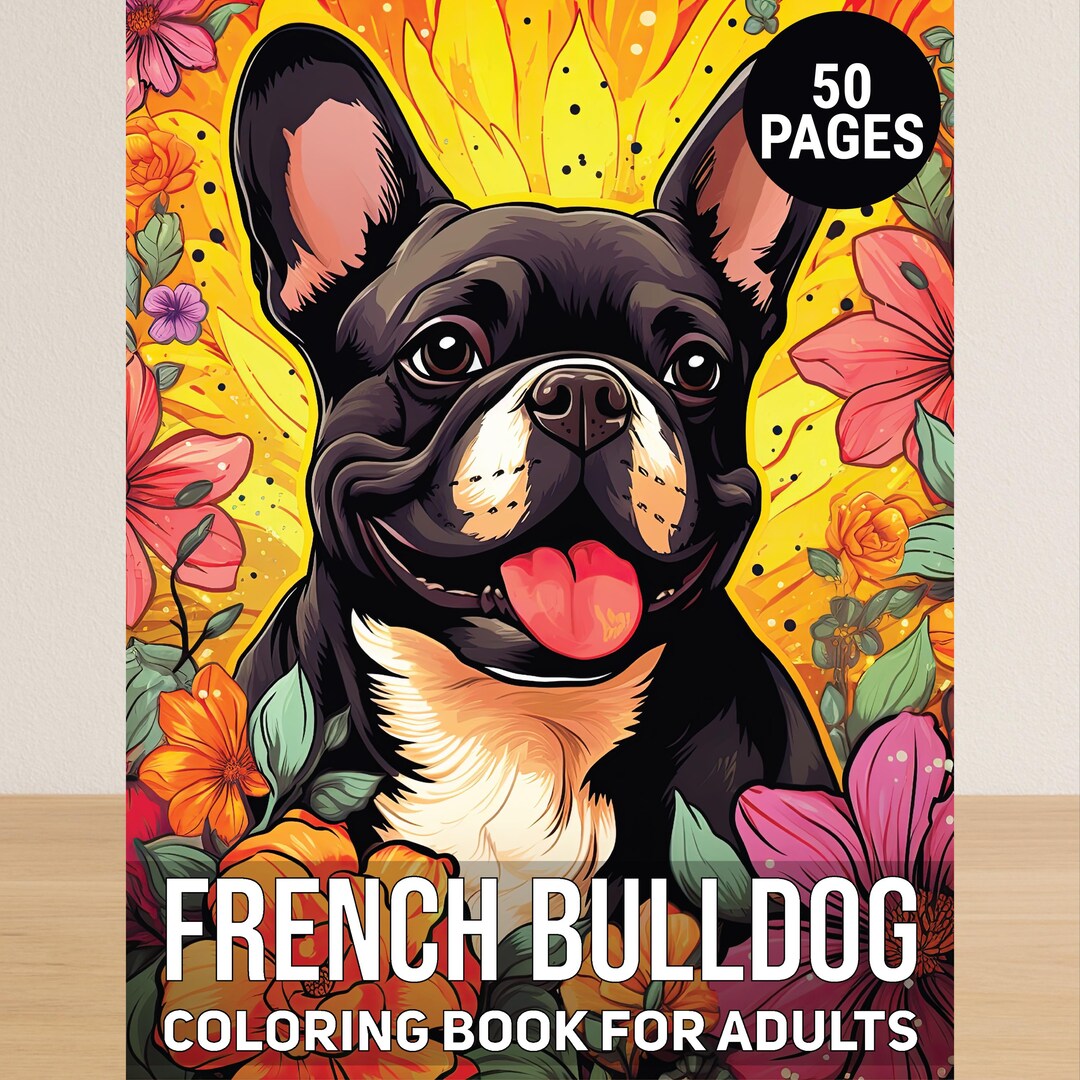 French Bulldog Coloring Book for Adults, Dog Adult Coloring Book PDF ...