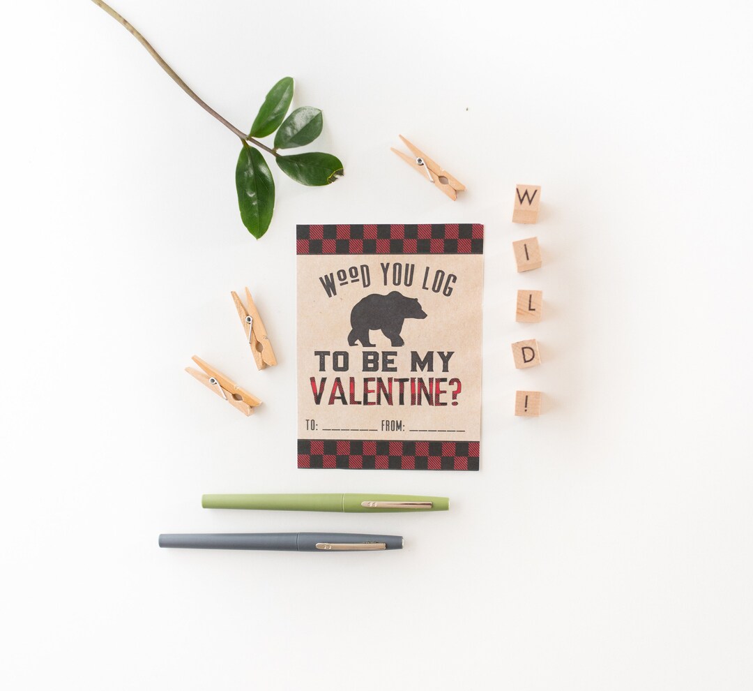 Valentine Printable lumberjack WOOD You LOG to Be My Valentine Boy ...