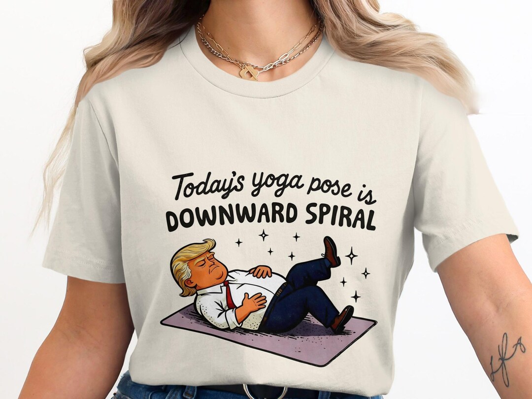 Trump Sarcastic Meme PNG, Yoga Pose Downward Spiral, Digital Download ...