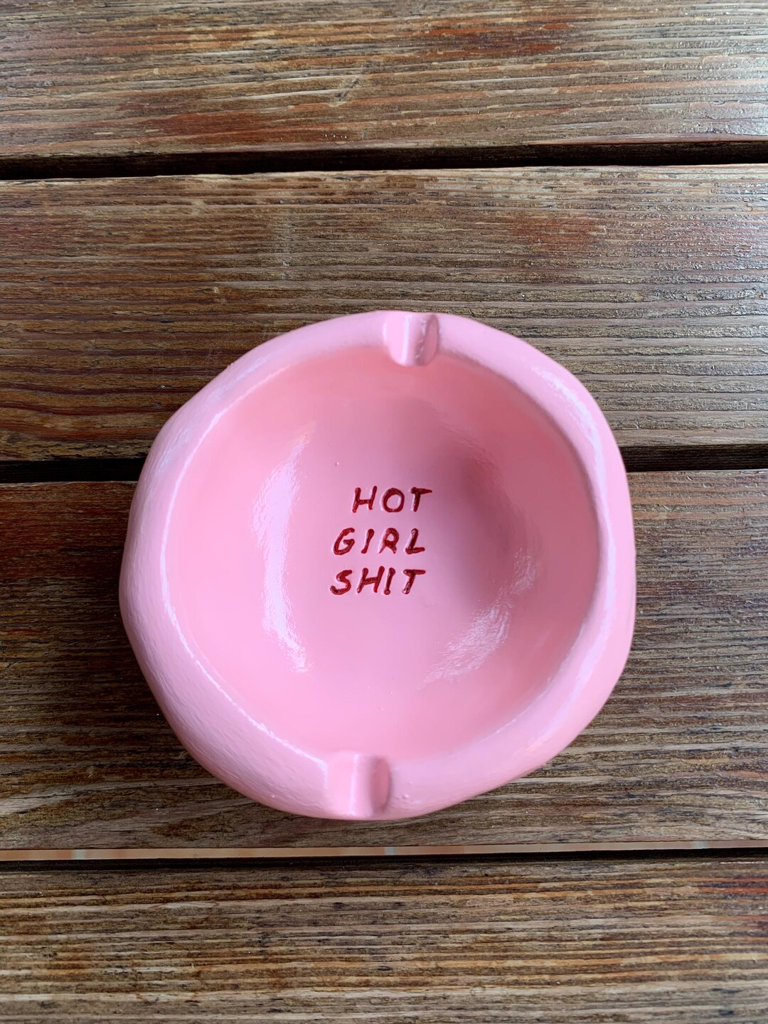 Handmade Pink Ceramic Ashtray – ‘hot Girl Shit’ Funny Quote Gift, Bold ...