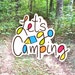 Let's Go Camping Sticker - Multiple Sizes - Waterproof Sticker - Let's ...