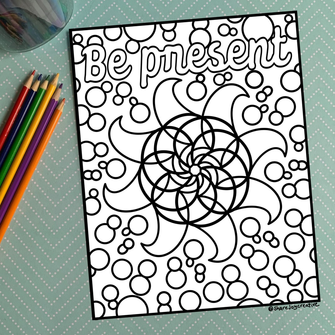 Be Present Coloring Page - Printable Coloring Page - Downloadable PDF ...