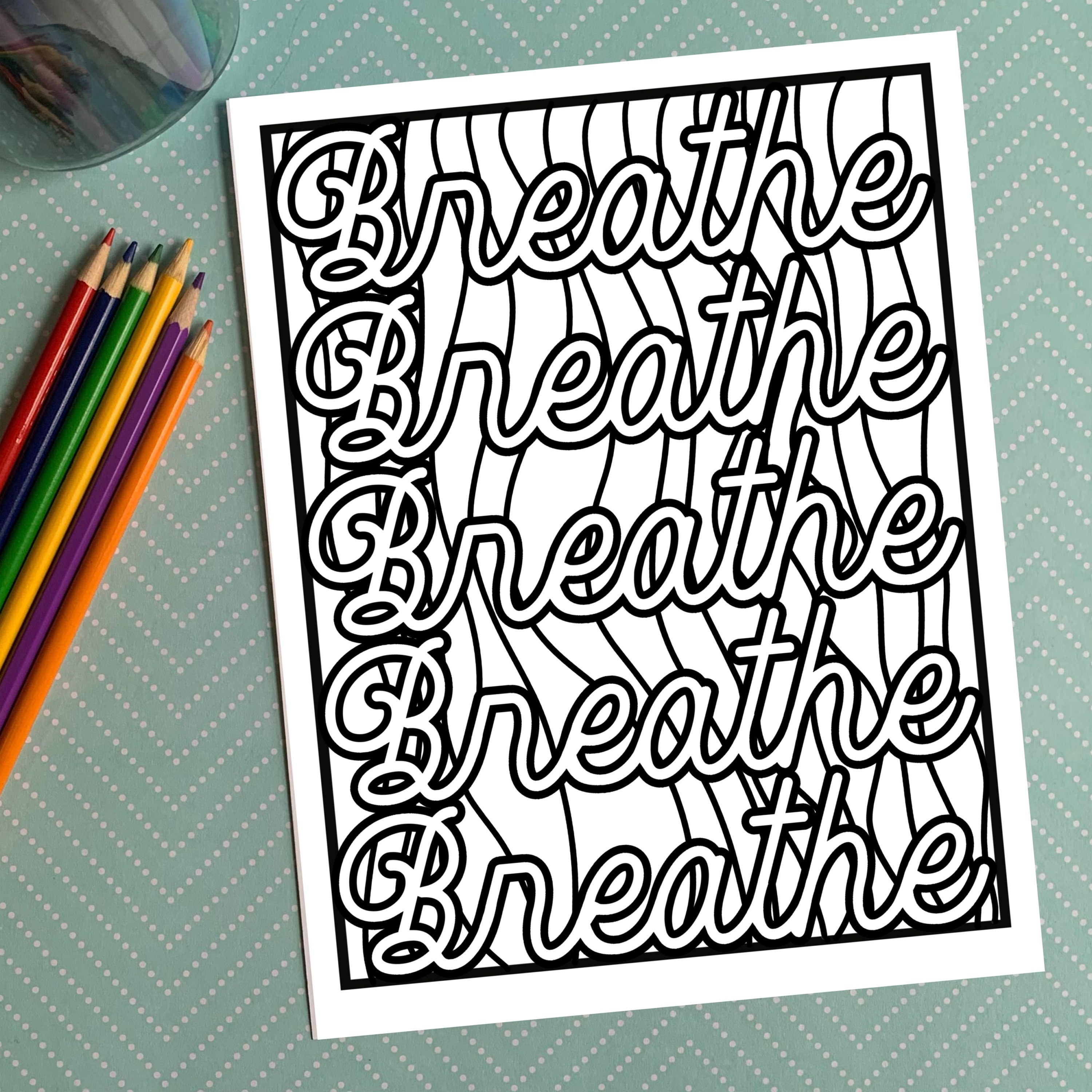 Breathe Breathe Breathe Coloring Page Printable Coloring - Etsy