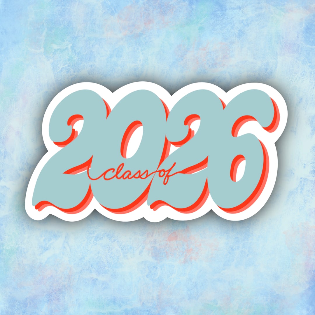 Class of 2026 Sticker Multiple Sizes Waterproof Sticker Sophomore ...