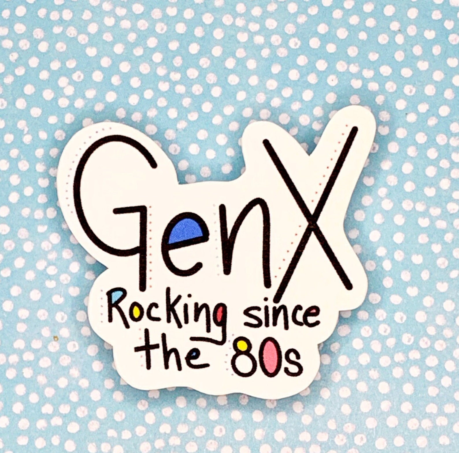 Gen X Sticker Rocking Since the 80s Waterproof Sticker - Etsy