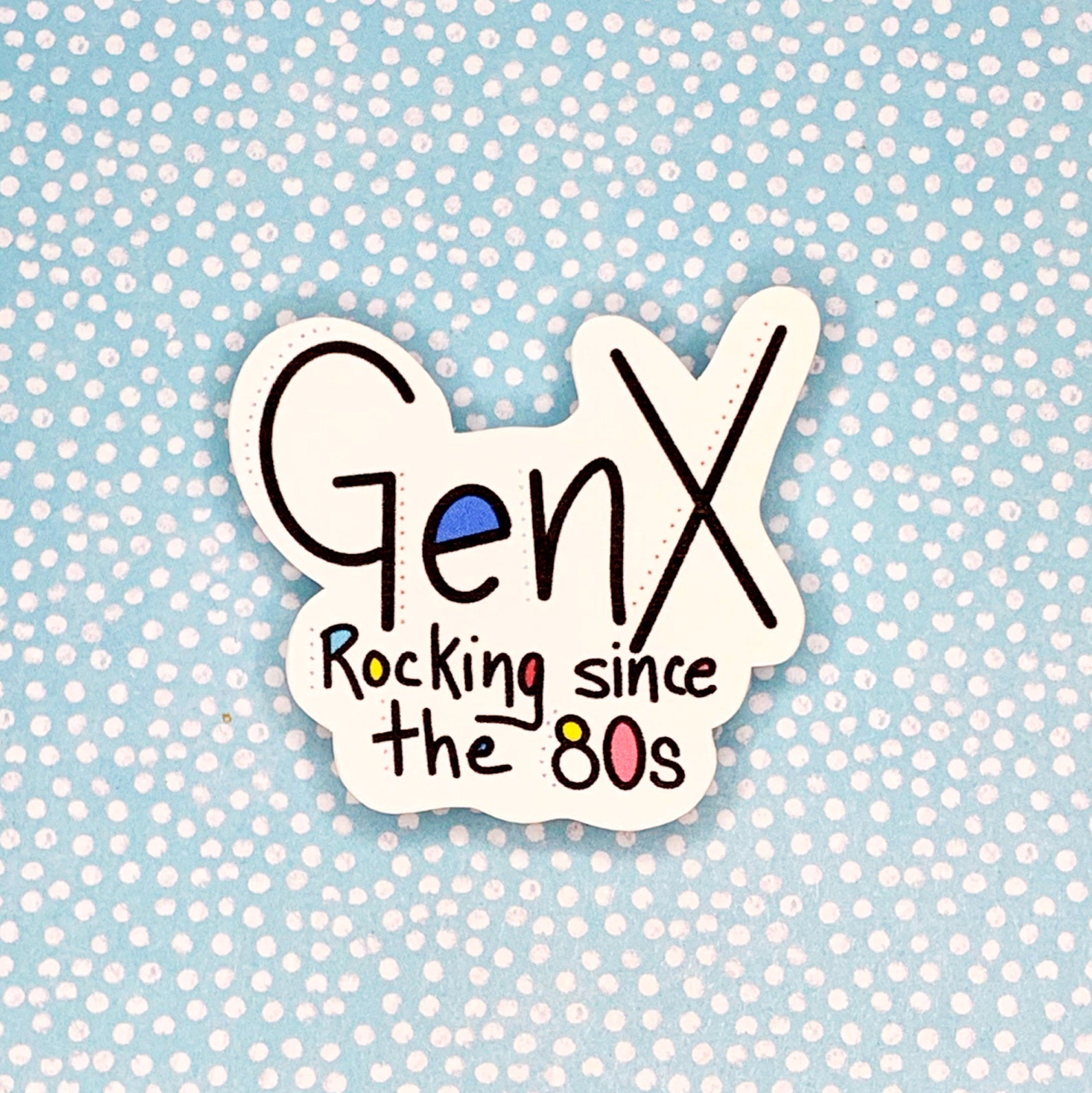 Gen X Sticker Rocking Since the 80s Waterproof Sticker - Etsy