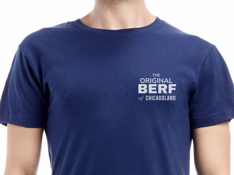 The Original Berf of Chicagoland Shirt the Original Beef Shirt "limited ...
