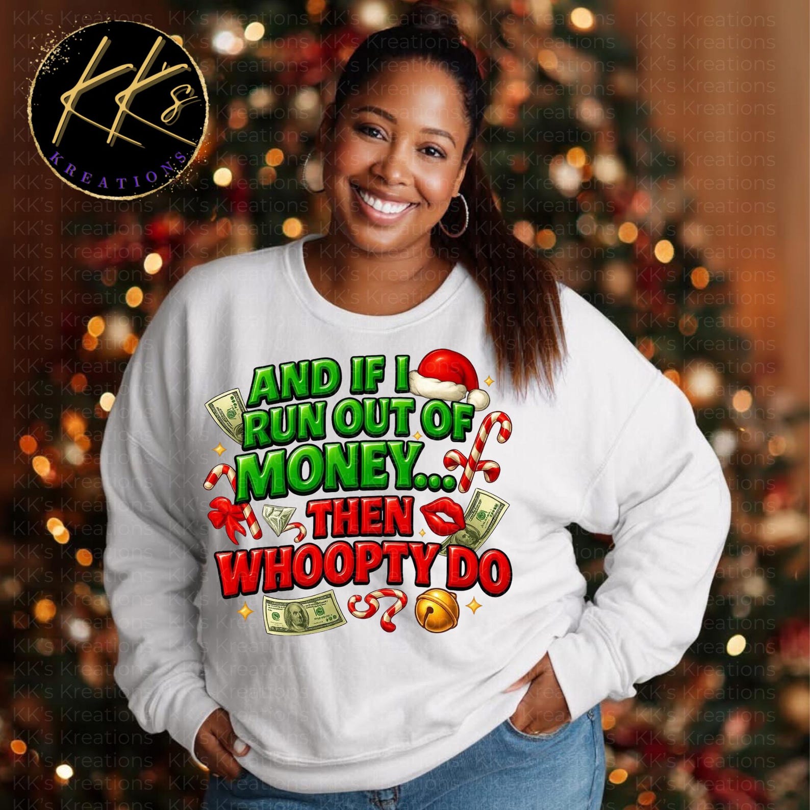 And If I Run Out of Money… Whoopty Do Funny Holiday Sweatshirt - Etsy