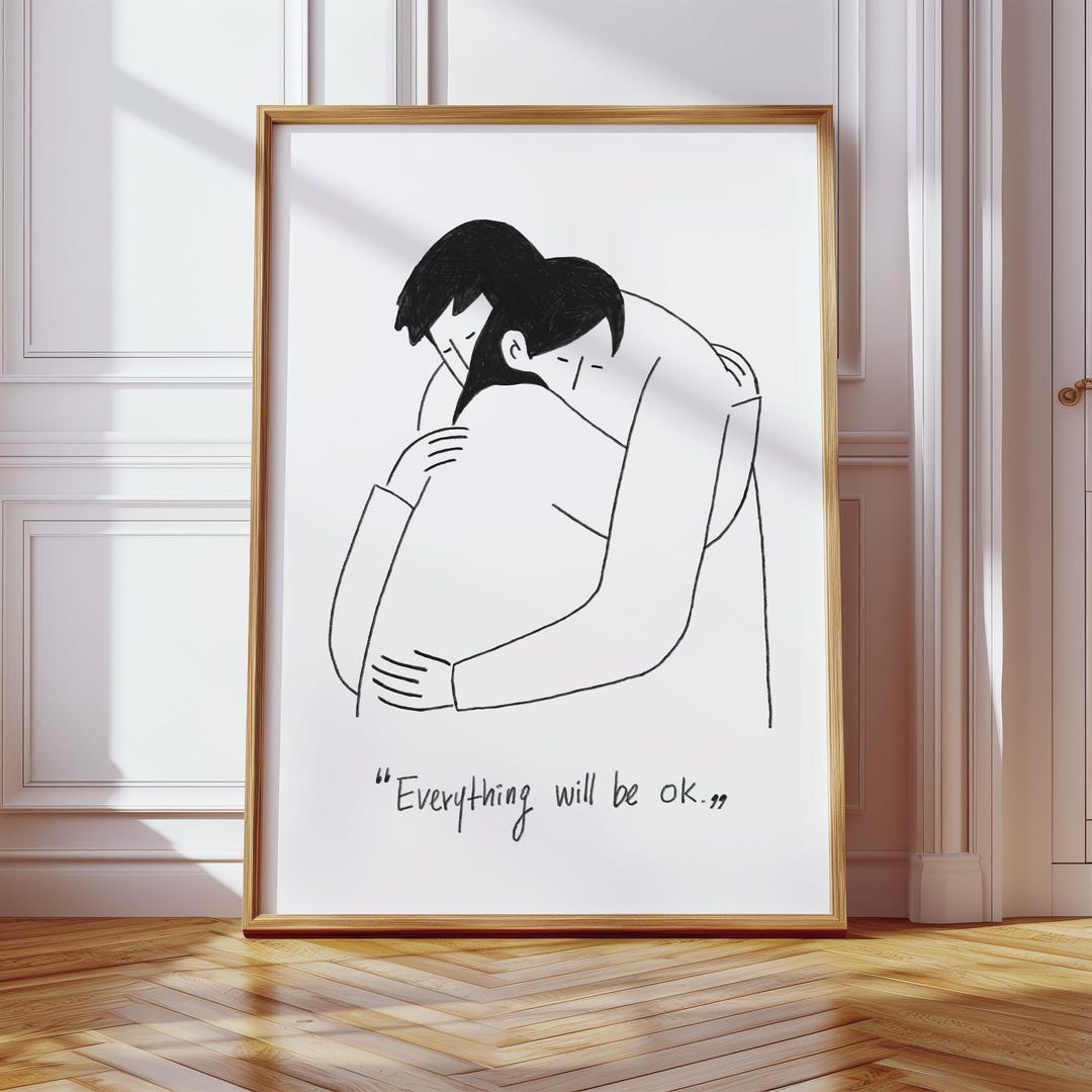 Line Drawing Hug Poster –minimalist Comforting Quote Wall Art, Self ...