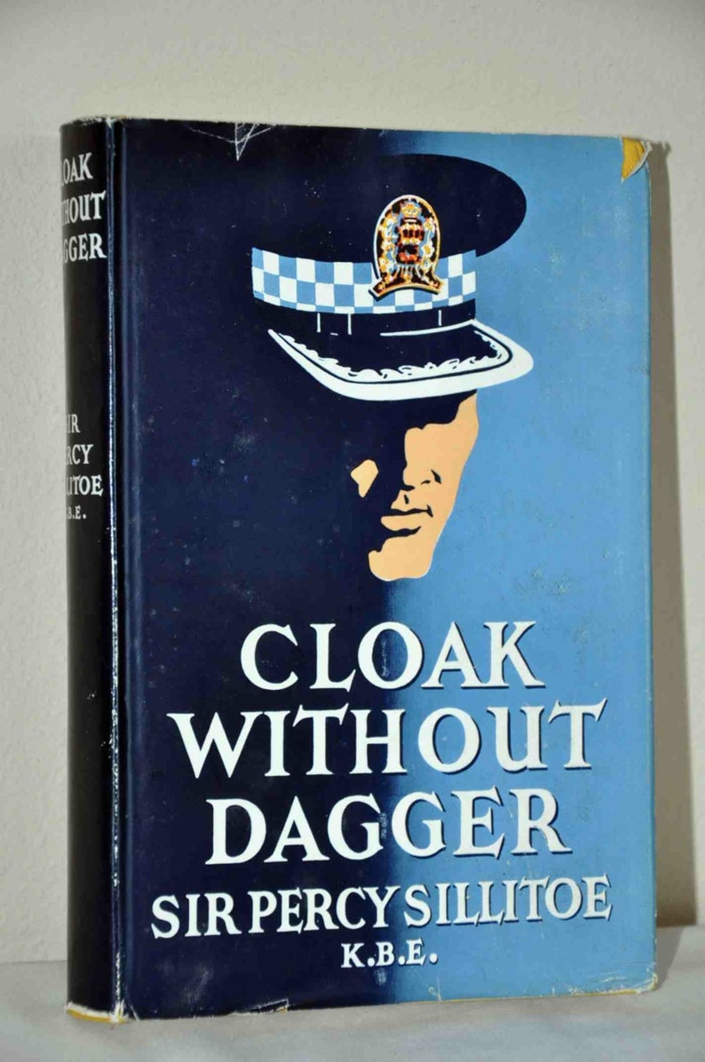 Book: Cloak Without Dagger, by Sir Percy Sillitoe K.B.E. 1955 - Etsy